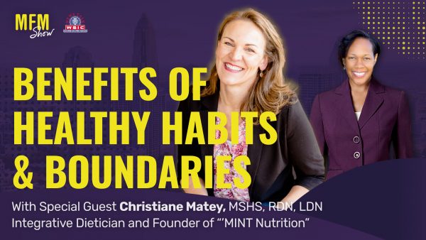 Benefits of Healthy Habits and Boundaries - Mental Fitness Matters
