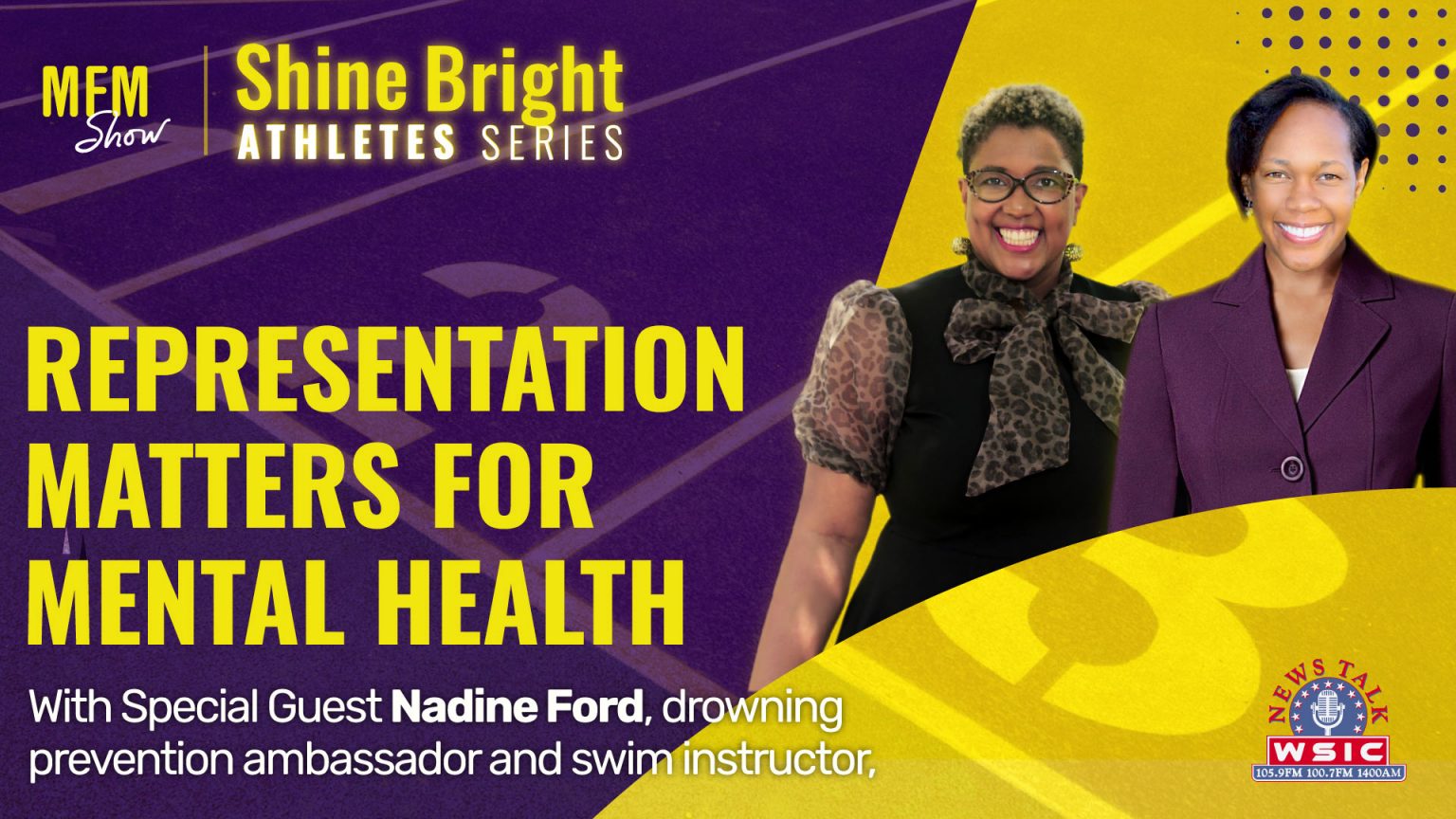 Representation Matters For Mental Health with Nadine Ford - WSIC
